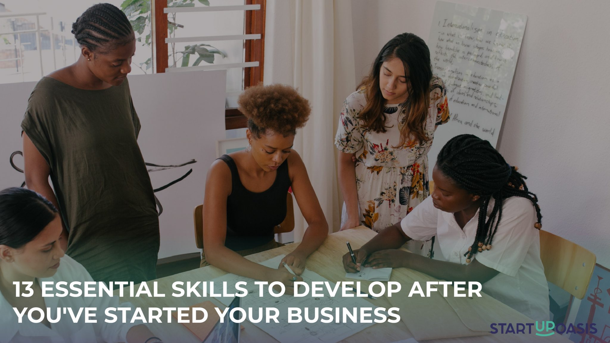 13 Essential Skills To Develop After You've Started Your Business ...
