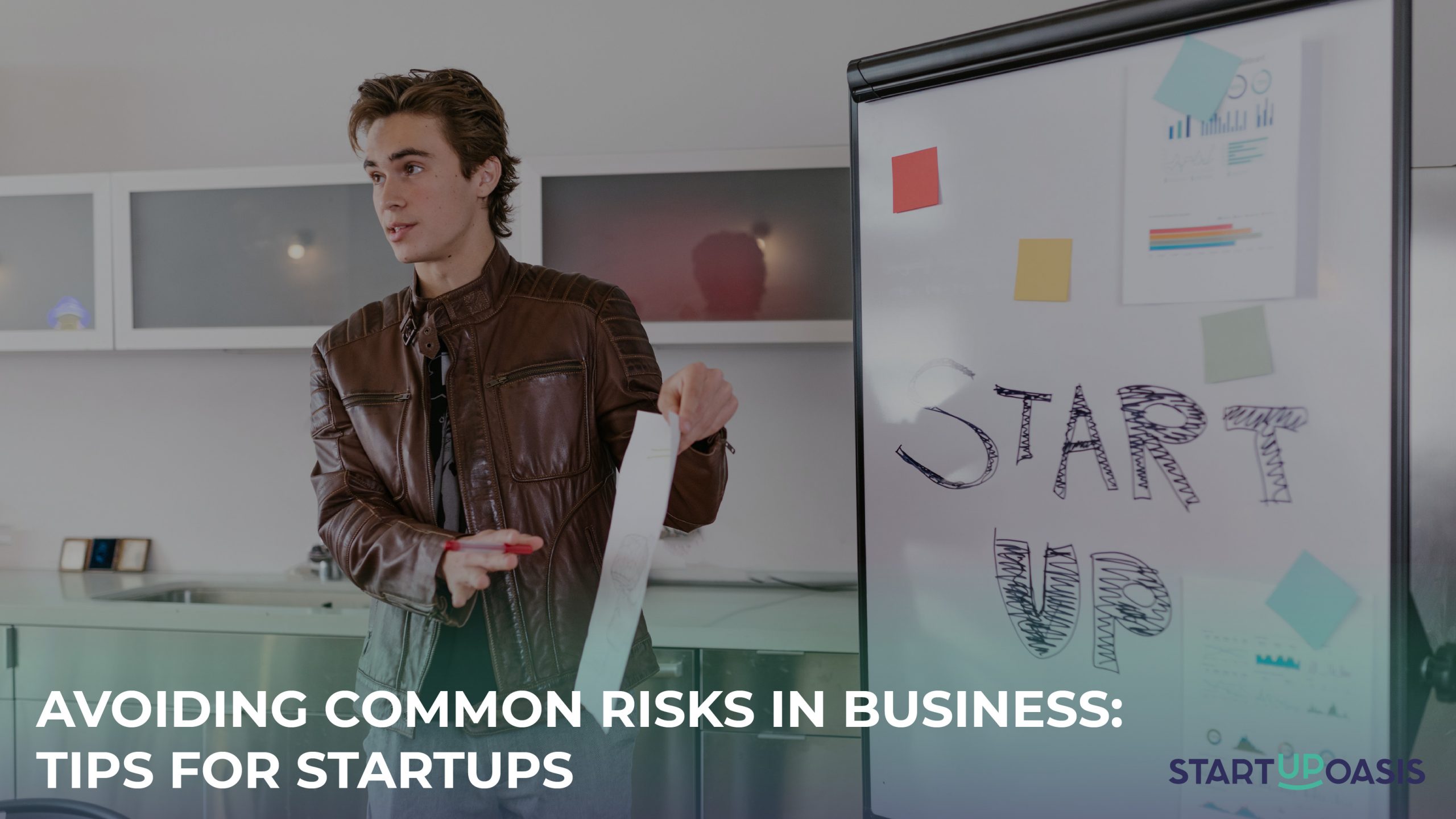 Avoiding Common Risks in Business: Tips for Startups - Startup Oasis