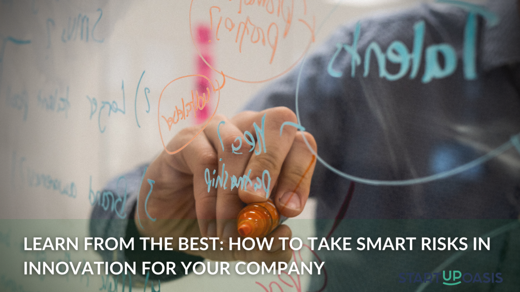 Learn From the Best: How to Take Smart Risks in Innovation for Your ...